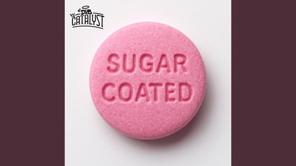 Daily Discovery: Dub Catalyst - Sugar Coated - Rhythm Passport